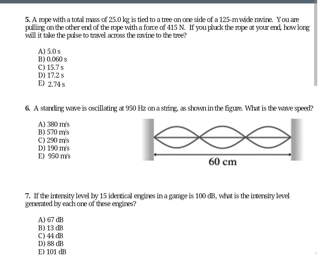 Solved 5. A mpe with a total mass of 25.0 kg is tied to a | Chegg.com