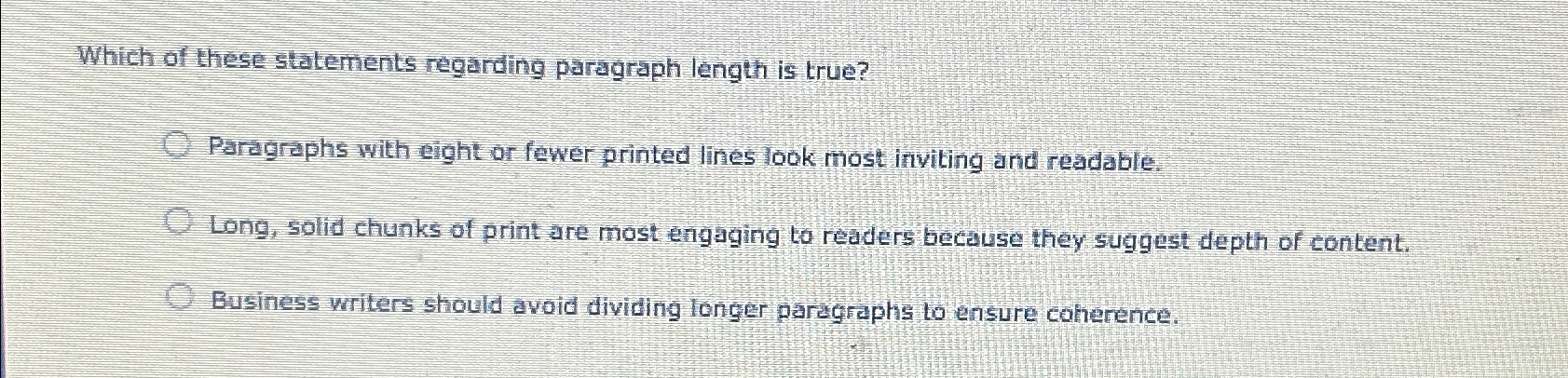 Solved Which of these statements regarding paragraph length | Chegg.com