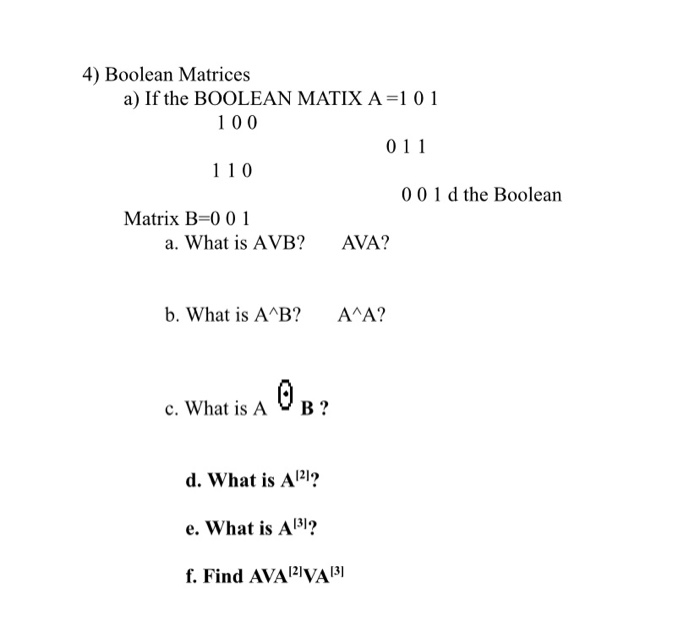 Solved 4 Boolean Matrices A If The Boolean Matix A1 0 1 0758