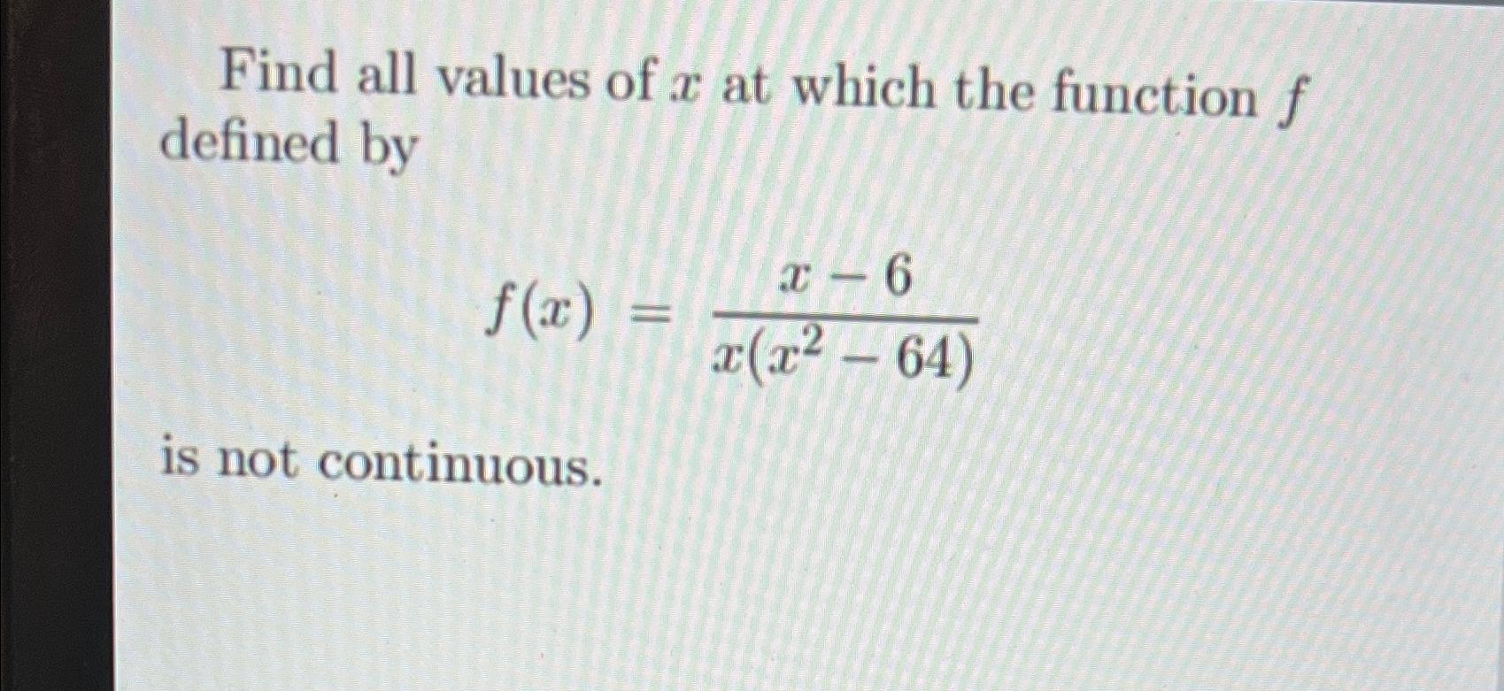 Solved Find All Values Of X ﻿at Which The Function F