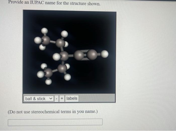 Solved What is the IUPAC name of the substance shown in the | Chegg.com