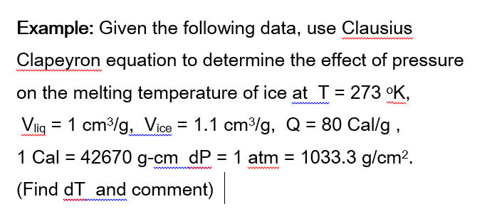 Solved Example: Given the following data, use Clausius | Chegg.com