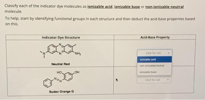 Solved Classify each of the indicator dye molecules as | Chegg.com