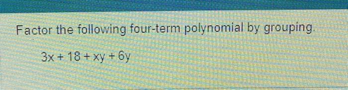 Solved Factor the following four-term polynomial by | Chegg.com