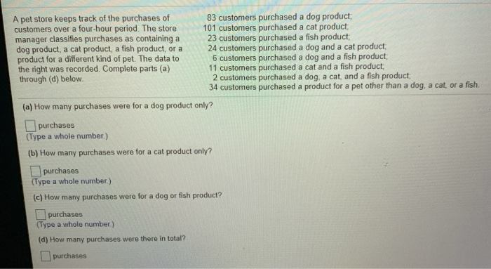 Solved A pet store keeps track of the purchases of customers | Chegg.com