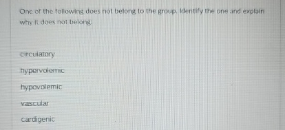 Solved One of the following does not belong to the group. | Chegg.com
