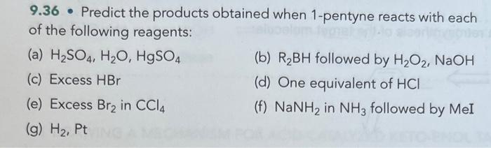 Solved 9.36 Predict the products obtained when 1-pentyne | Chegg.com