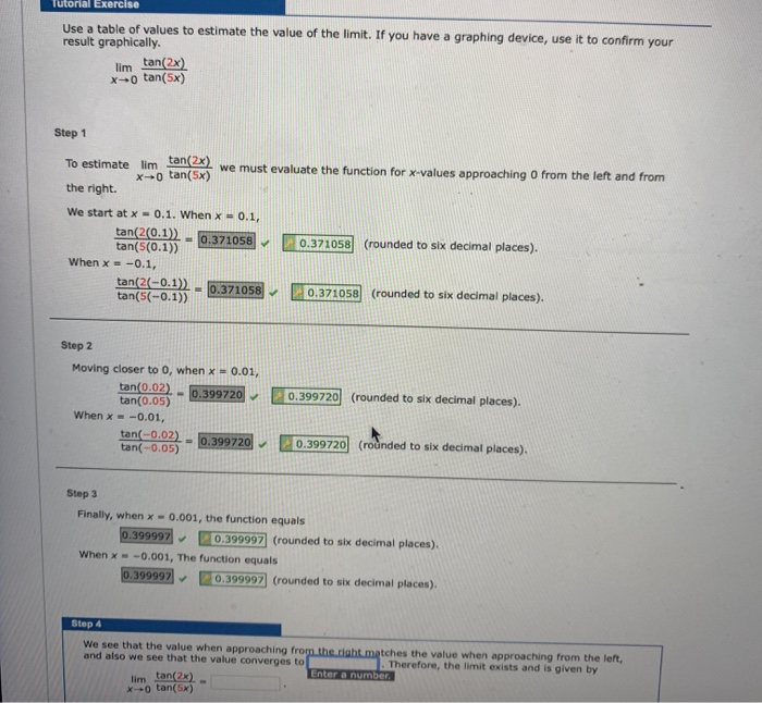 Solved Tutorial Exercise Use a table of values to estimate | Chegg.com