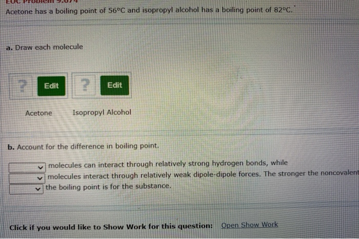 Solved Acetone has a boiling point of 56°C and isopropyl | Chegg.com