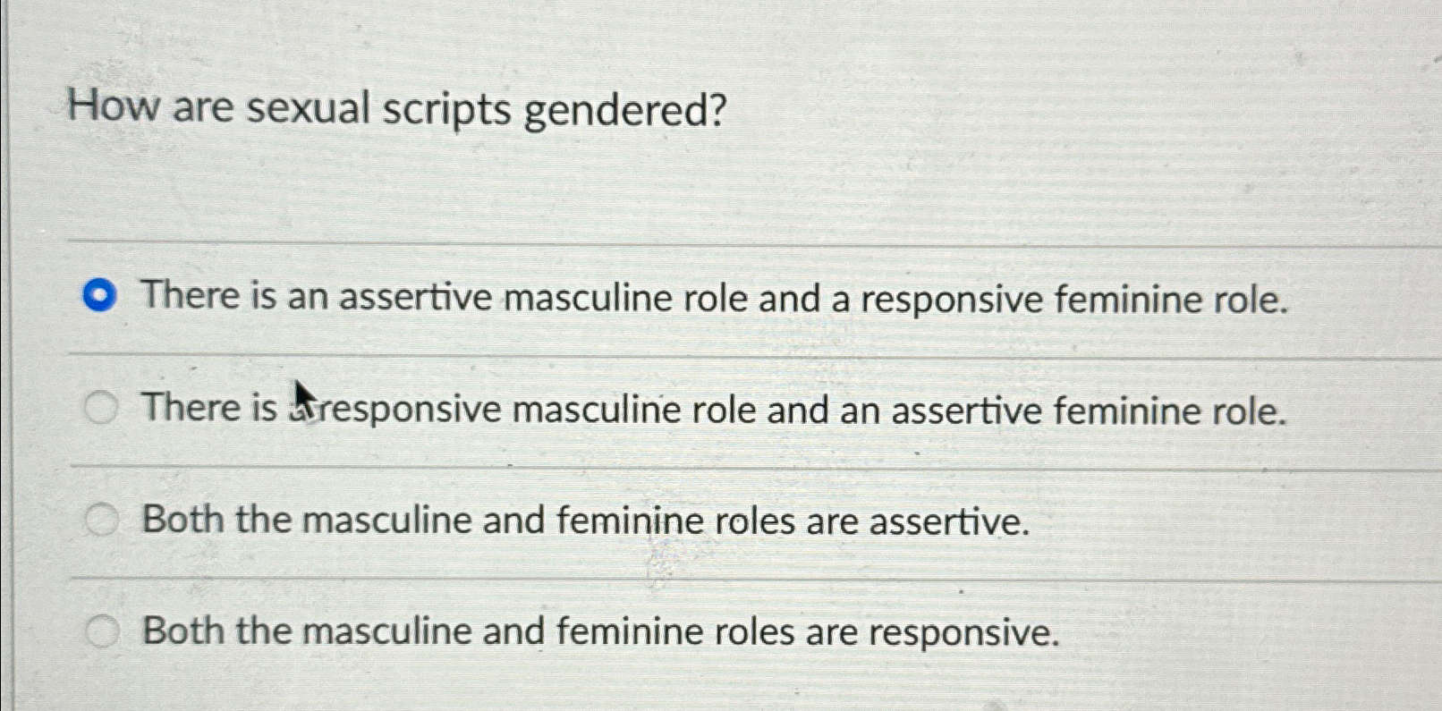 Solved How are sexual scripts gendered?There is an assertive | Chegg.com