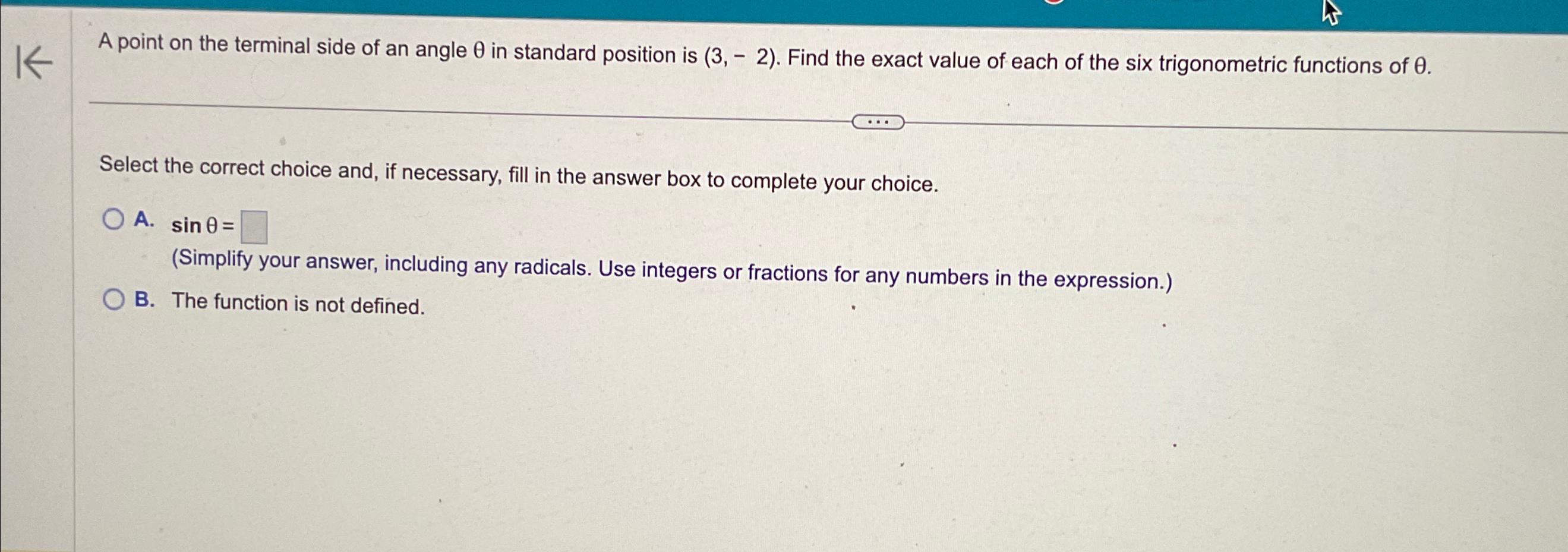Solved A point on the terminal side of an angle θ ﻿in | Chegg.com