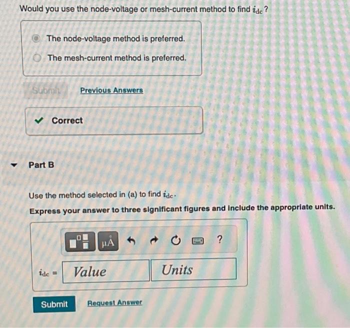 Solved Would you use the node-voltage or mesh-current method | Chegg.com
