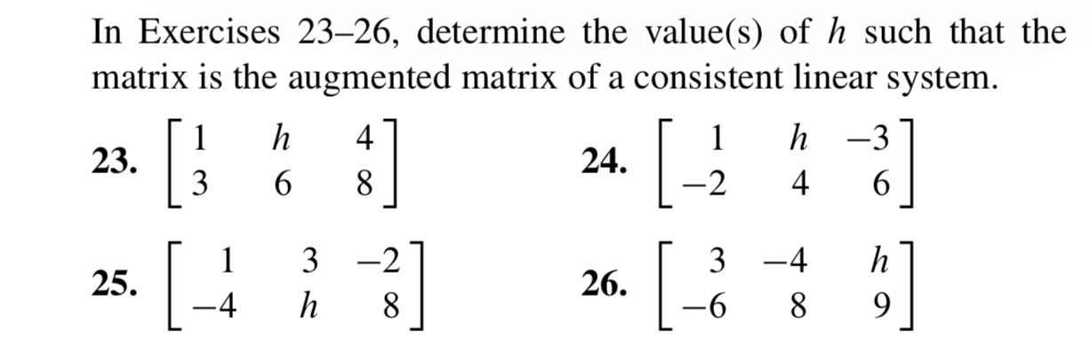 Solved In Exercises 23-26, ﻿determine the value(s) ﻿of h | Chegg.com