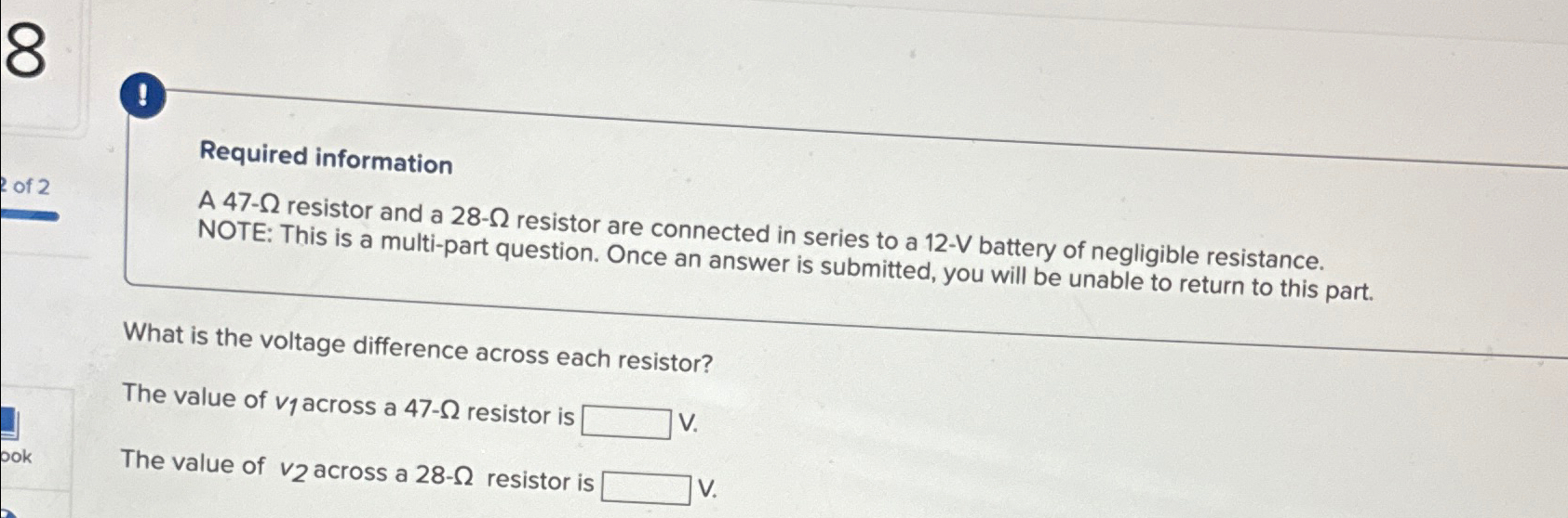 Solved Required informationA 47-Ω ﻿resistor and a 28-Ω | Chegg.com
