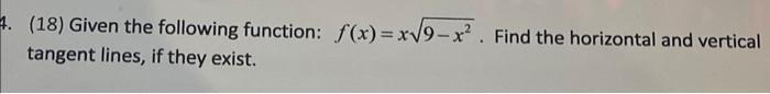 Solved (18) Given the following function: f(x)=x9−x2. Find | Chegg.com