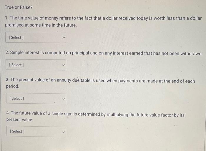 Solved 1. The time value of money refers to the fact that a | Chegg.com