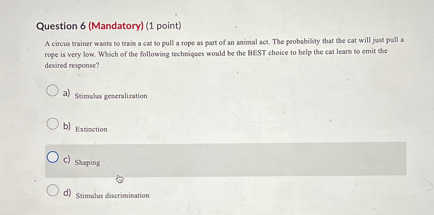 Solved Question 6 (Mandatory) (1 ﻿point)A circus trainer | Chegg.com