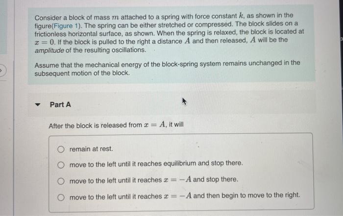 Consider a block of mass m attached to a spring with | Chegg.com