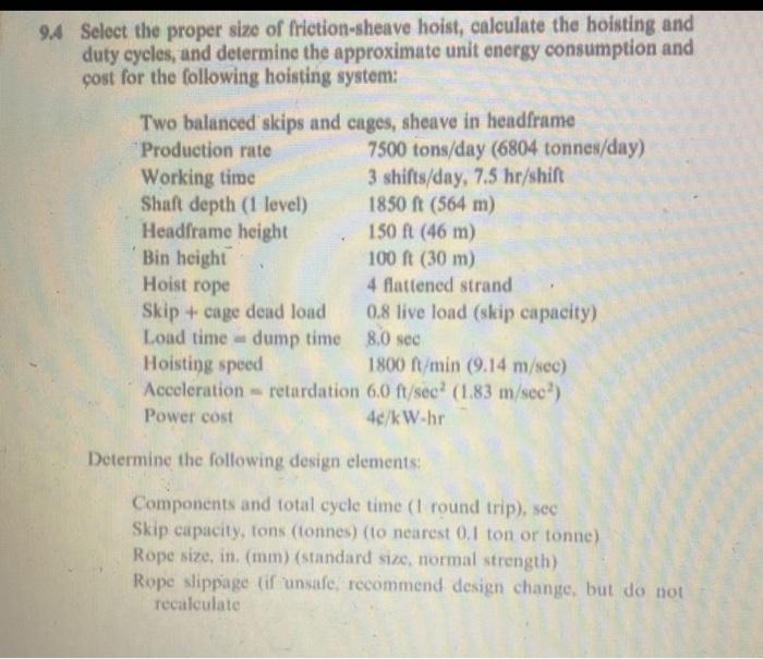9.4 Select the proper size of friction-sheave hoist, | Chegg.com