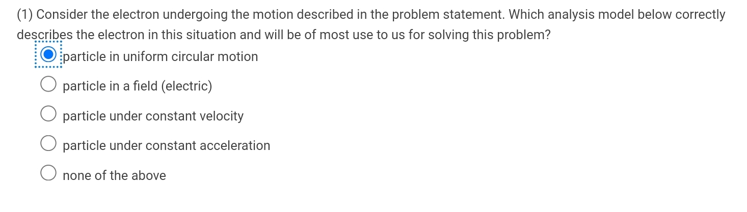 Solved (1) ﻿Consider the electron undergoing the motion | Chegg.com