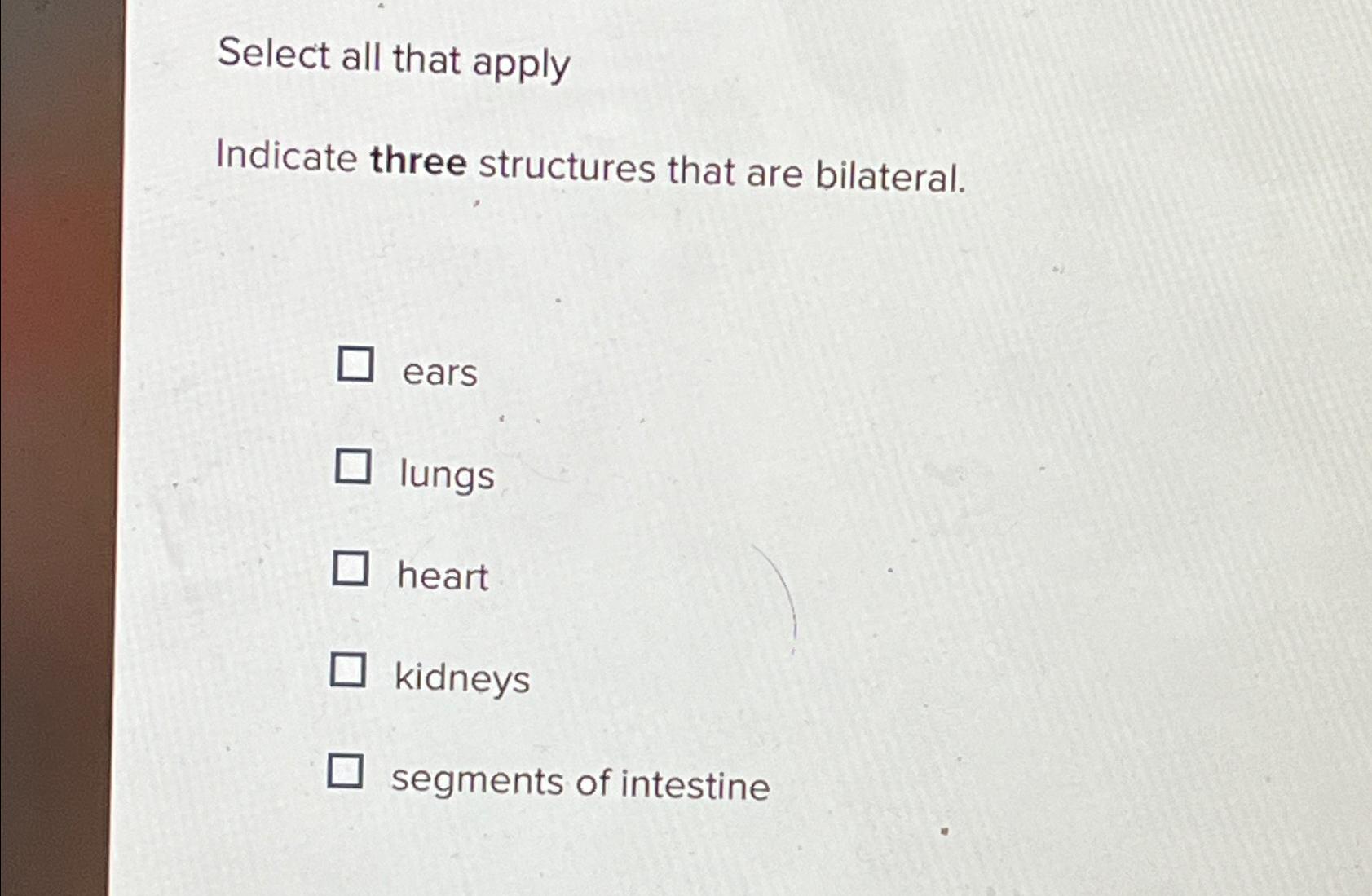 Solved Select all that applyIndicate three structures that | Chegg.com