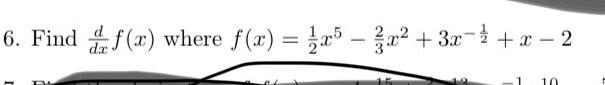 Solved 6. Find dxdf(x) where f(x)=21x5−32x2+3x−21+x−2 | Chegg.com