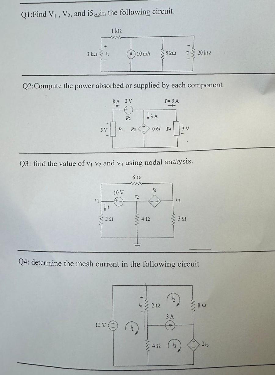 Solved Q1:Find V1,V2, and i5ksi in the following circuit. | Chegg.com
