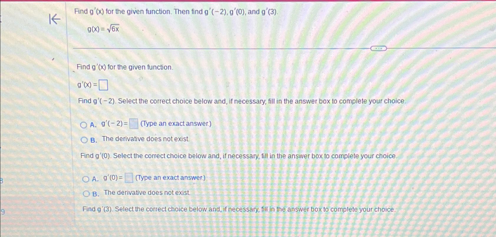 Solved Find g'(x) ﻿for the given function. Then find | Chegg.com