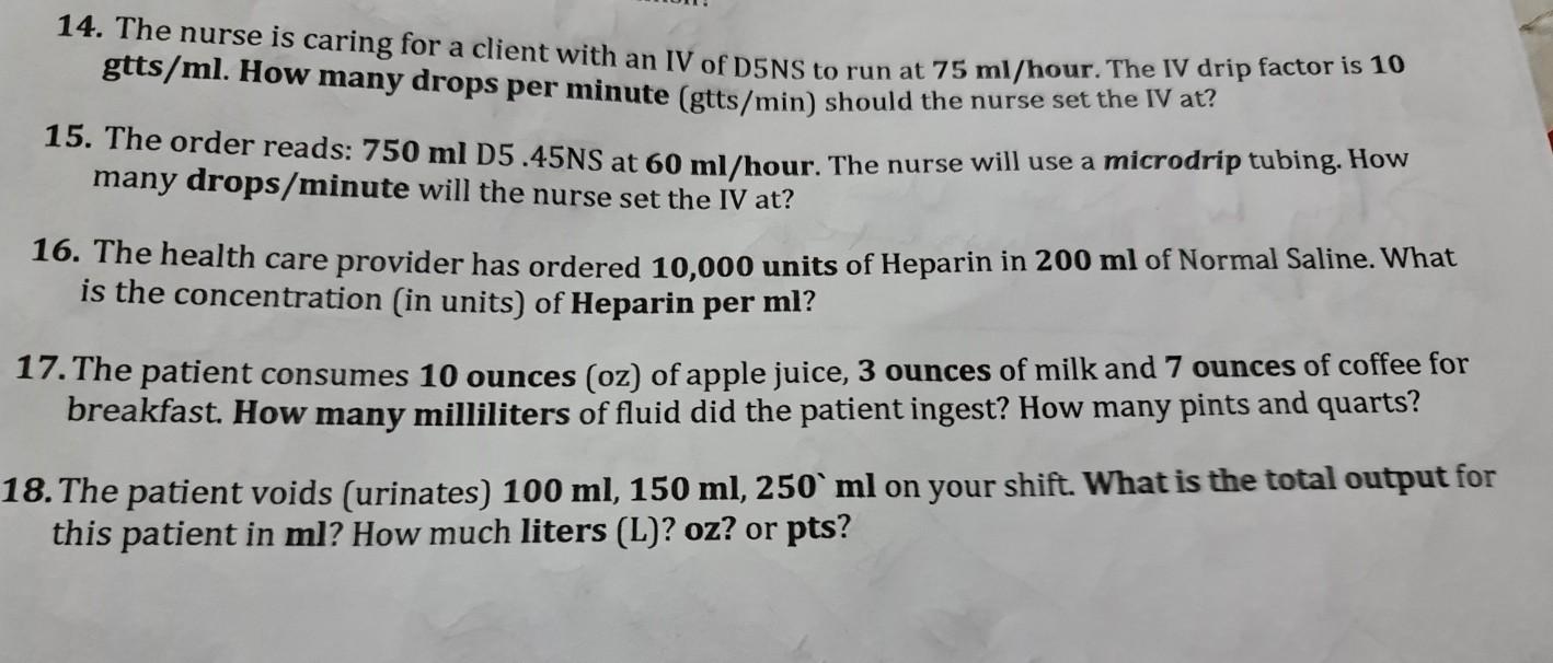Solved 14. The nurse is caring for a client with an IV of | Chegg.com