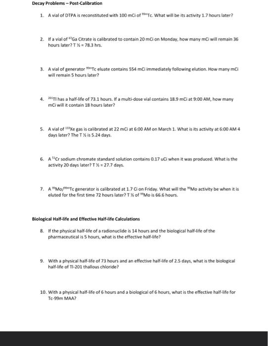 Solved 8. If the physical half-life of a radionuclide is 14 | Chegg.com