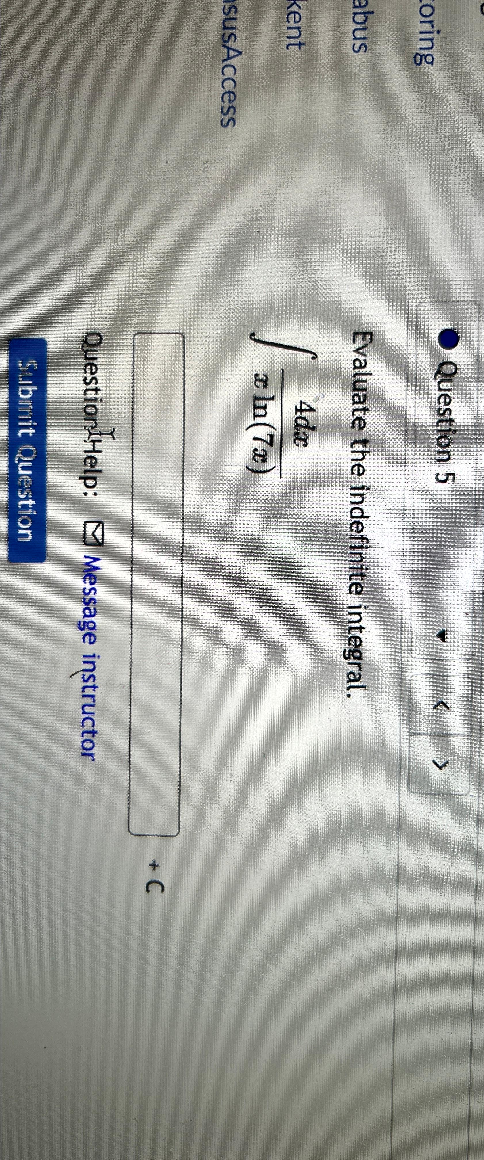 Solved Question 5Evaluate the indefinite | Chegg.com