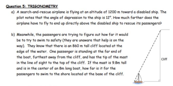 Solved Question 5: TRIGONOMETRY a) A search-and-rescue | Chegg.com