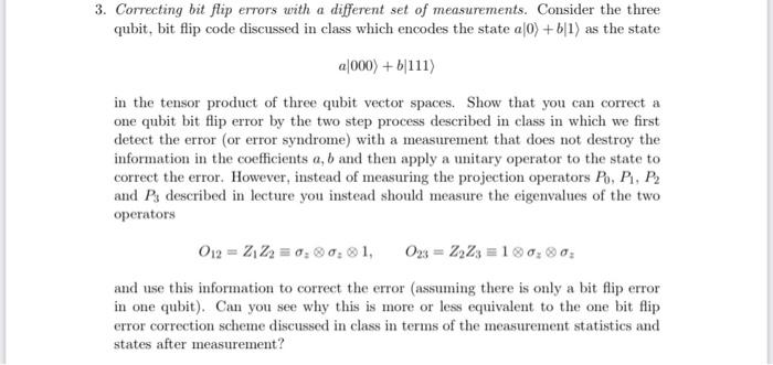 3. Correcting bit flip errors with a different set of | Chegg.com