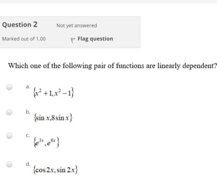 Solved Question 2 Not yet answered Marked out of 1.00 p Flag | Chegg.com