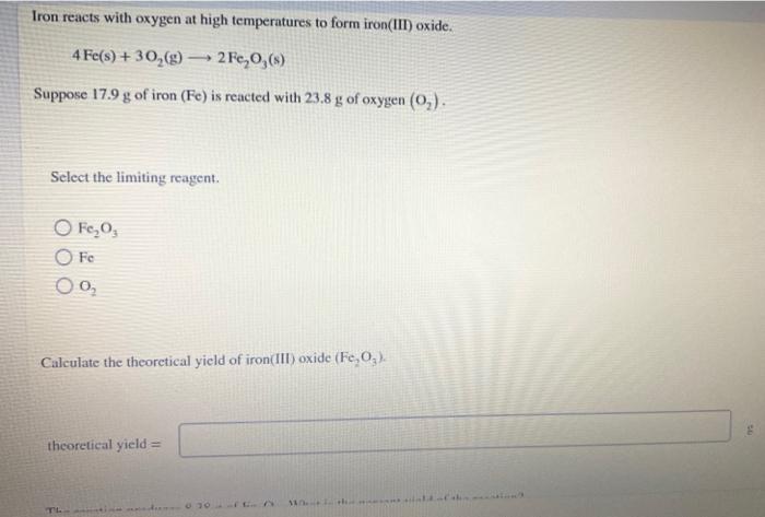 Solved Iron reacts with oxygen at high temperatures to form | Chegg.com