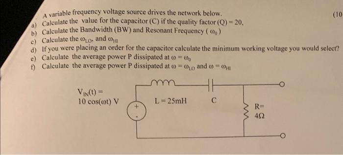 Solved A variable frequency voltage source drives the | Chegg.com
