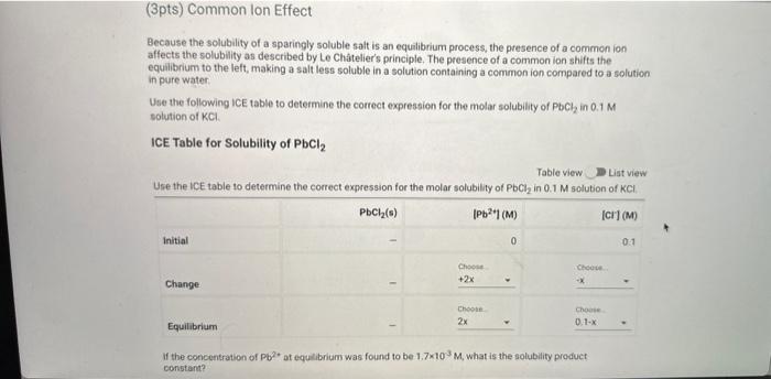 Solved (3pts) Common lon Effect Because the solubility of a | Chegg.com
