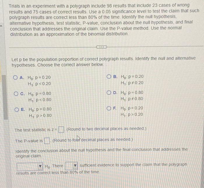 Solved Trials in an experiment with a polygraph include 98 | Chegg.com