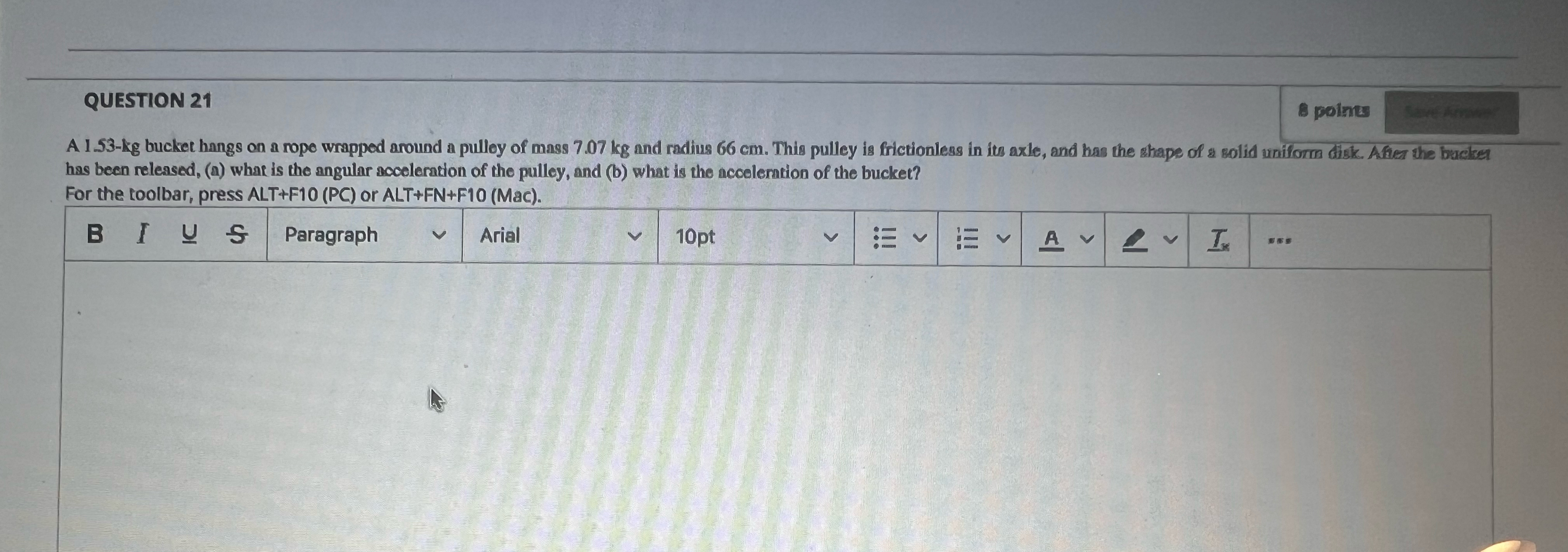 Solved QUESTION 21A 1.53-kg ﻿bucket hangs on a rope wrapped | Chegg.com