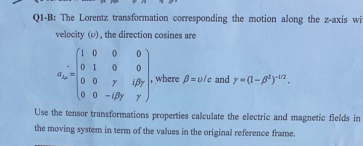 Solved Q1-B: The Lorentz transformation corresponding the | Chegg.com