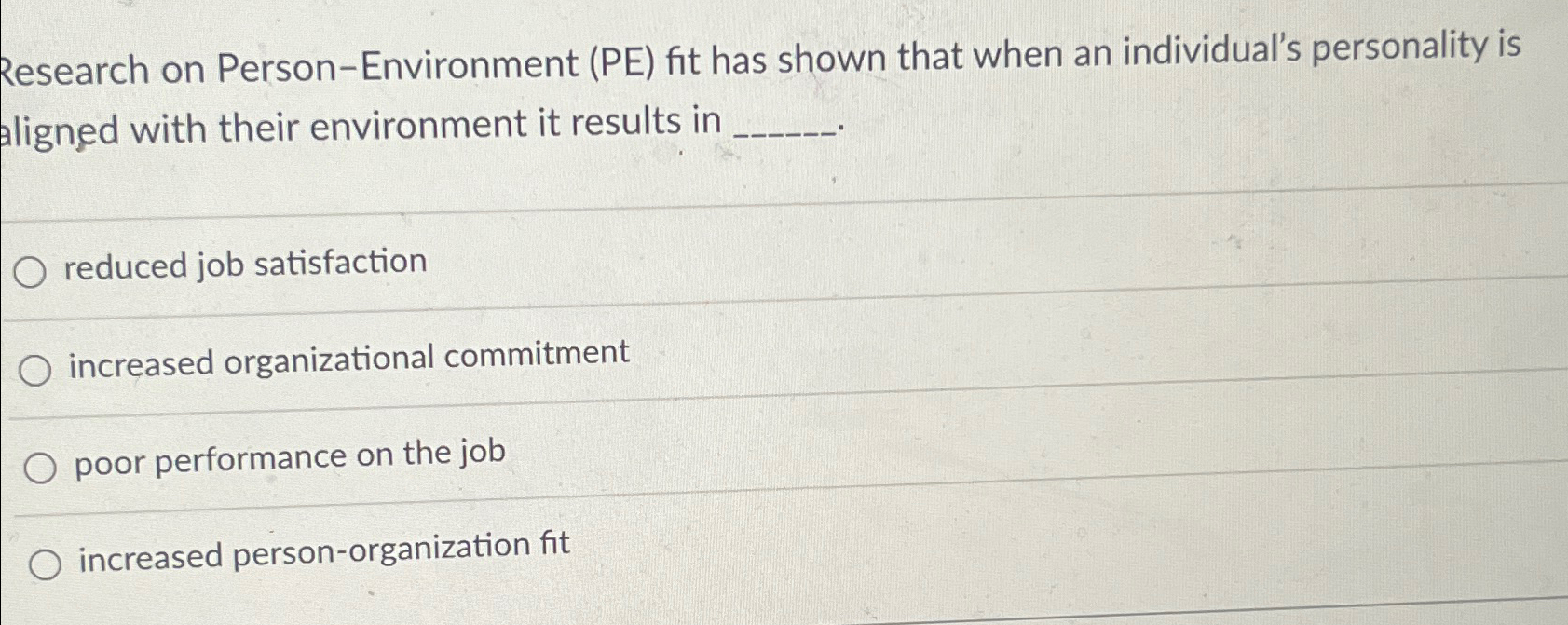 Solved Research on Person-Environment (PE) ﻿fit has shown | Chegg.com