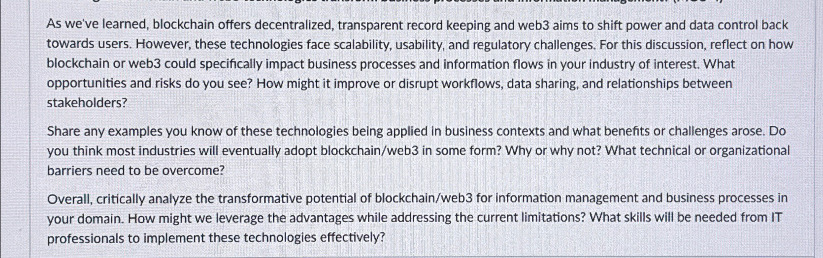 Solved As we've learned, blockchain offers decentralized, | Chegg.com