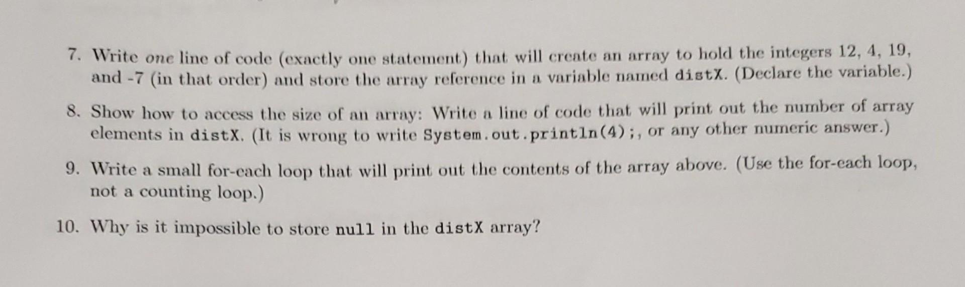Solved 7. Write one line of code (exactly one statement) | Chegg.com