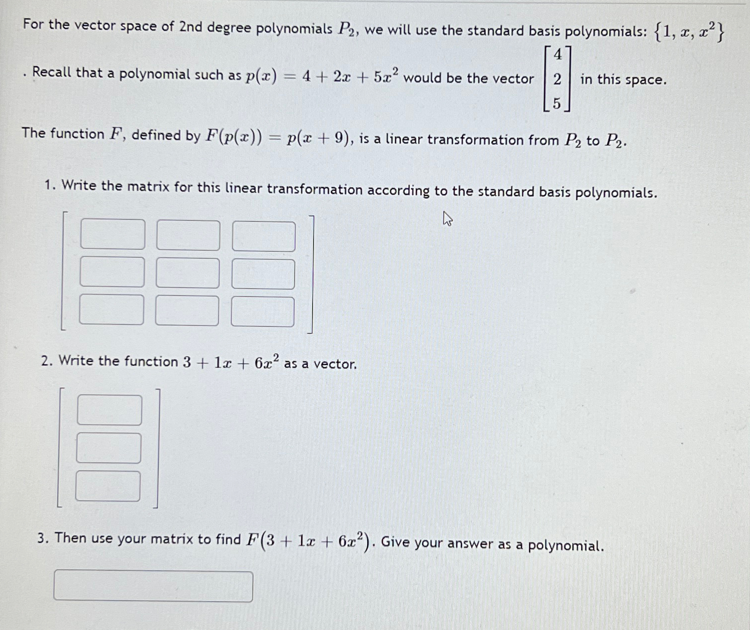 Solved For the vector space of 2 ﻿nd degree polynomials P2, | Chegg.com