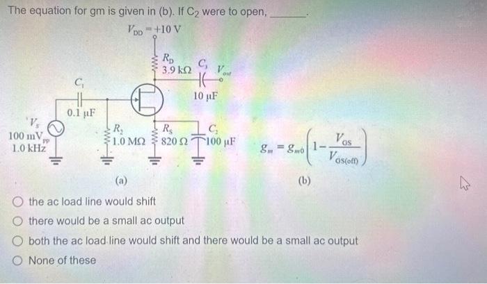 Solved The equation for gm is given in (b). If C2 were to | Chegg.com