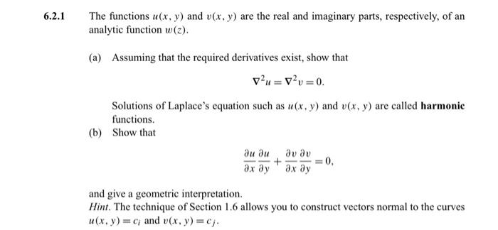 Solved The functions u(x,y) and v(x,y) are the real and | Chegg.com