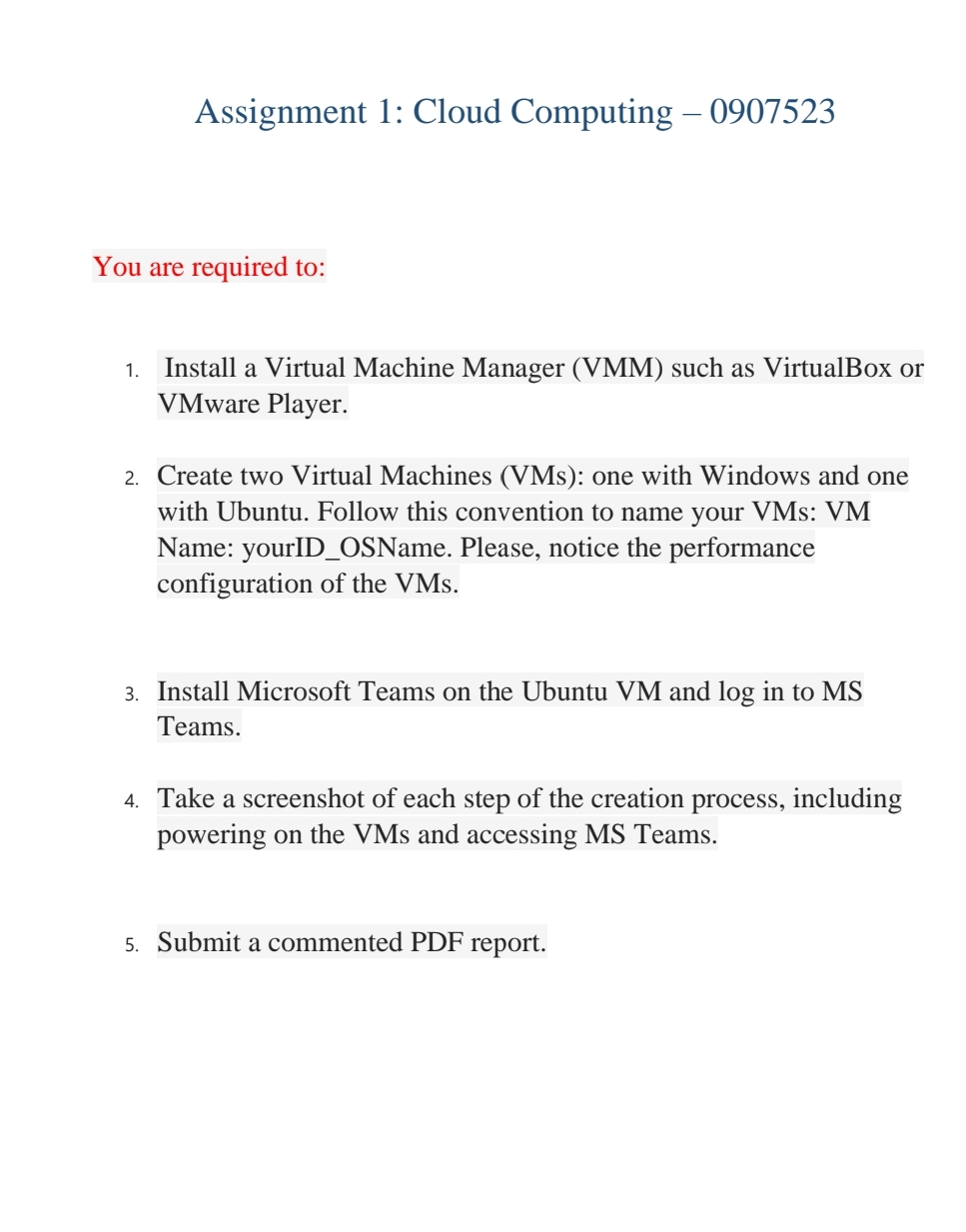 Assignment 1: Cloud Computing - 0907523You are | Chegg.com