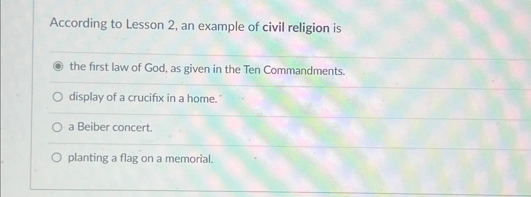 Solved According to Lesson 2, ﻿an example of civil religion | Chegg.com