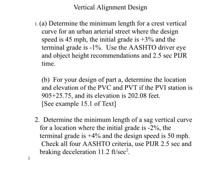 Solved Vertical Alignment Design 1. (a) Determine the | Chegg.com