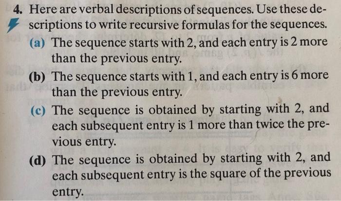Solved 4. Here are verbal descriptions of sequences. Use | Chegg.com